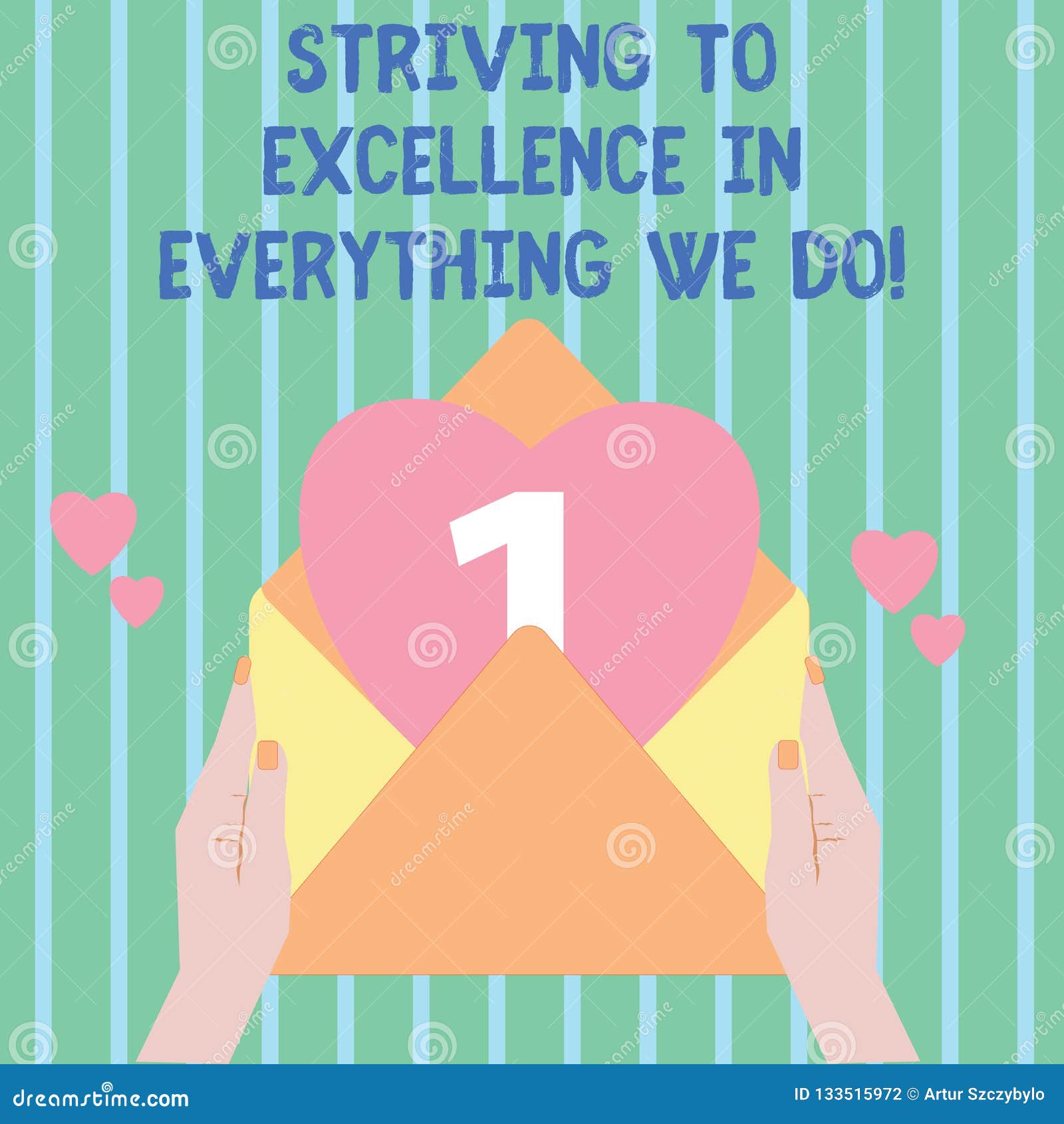 Writing Note Showing Striving To Excellence in Everything we Do ... Writing Note Showing Striving To Excellence in Everything we Do ...
