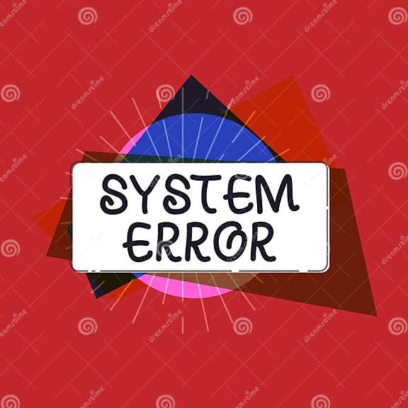 Writing Note Showing System Error. Business Photo Showcasing ...