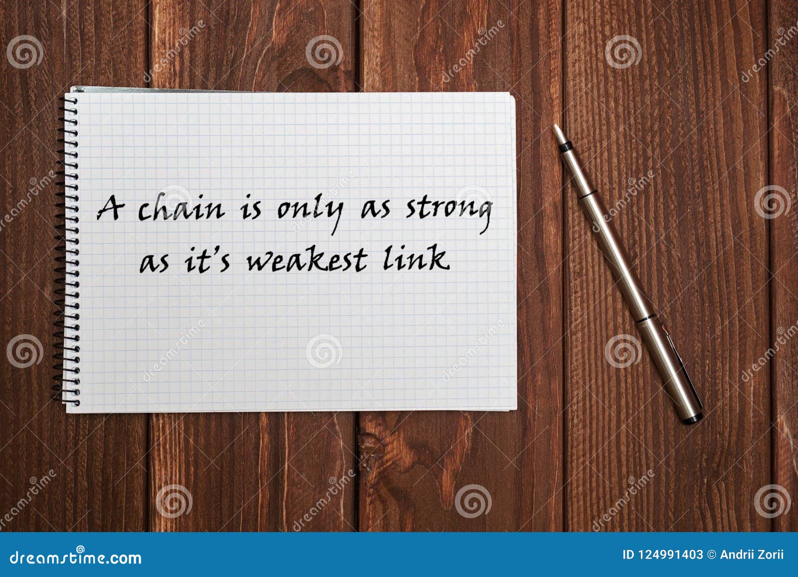 Writing on the Notebook. a Chain is only As Strong As Its Weakest Link ...
