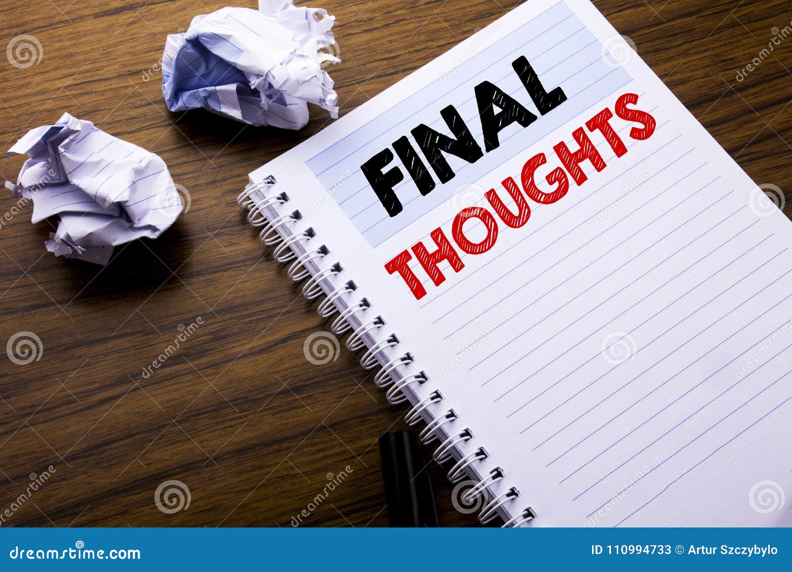 Writing Text Showing Final Thoughts. Business Concept for Conclusion ...