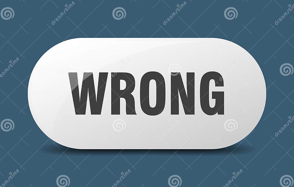 Wrong Button. Wrong Sign. Key. Push Button Stock Vector - Illustration ...