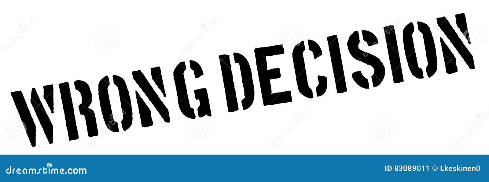 Wrong Decision Black Rubber Stamp on White Stock Illustration ...