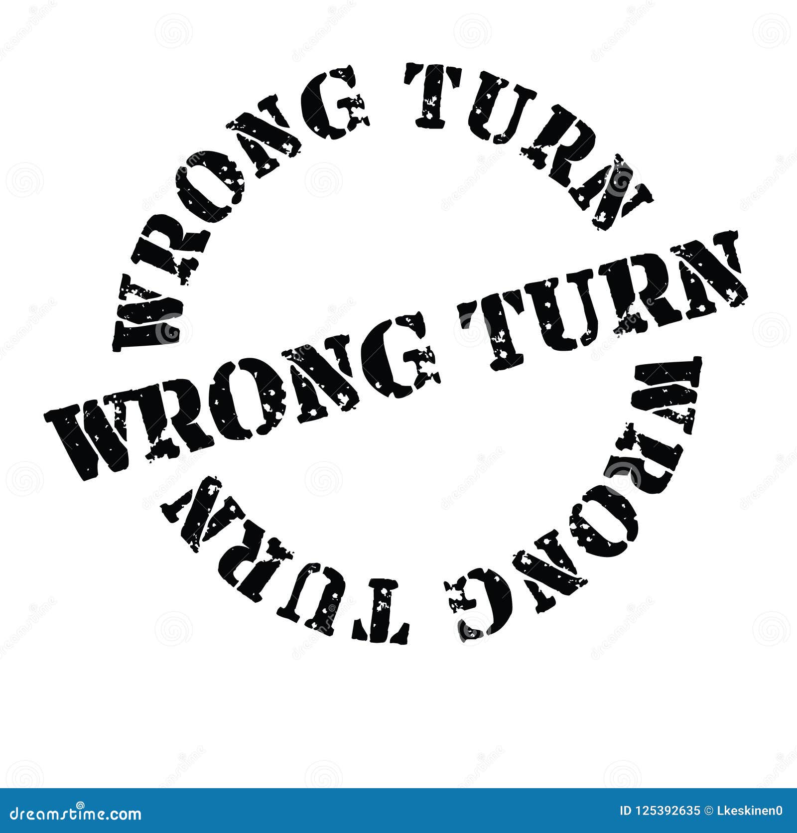Wrong turn rubber stamp stock vector. Illustration of heading - 125392635