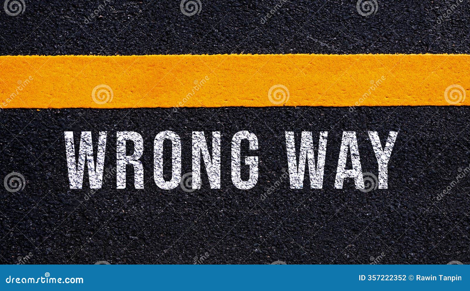 Wrong Way, Wrong Way Text Written and Yellow Line on Asphalt Road ...