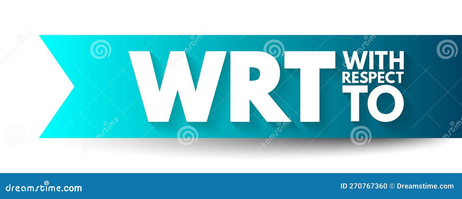 WRT - with Respect To Acronym, Concept Background Stock Photo - Image ...