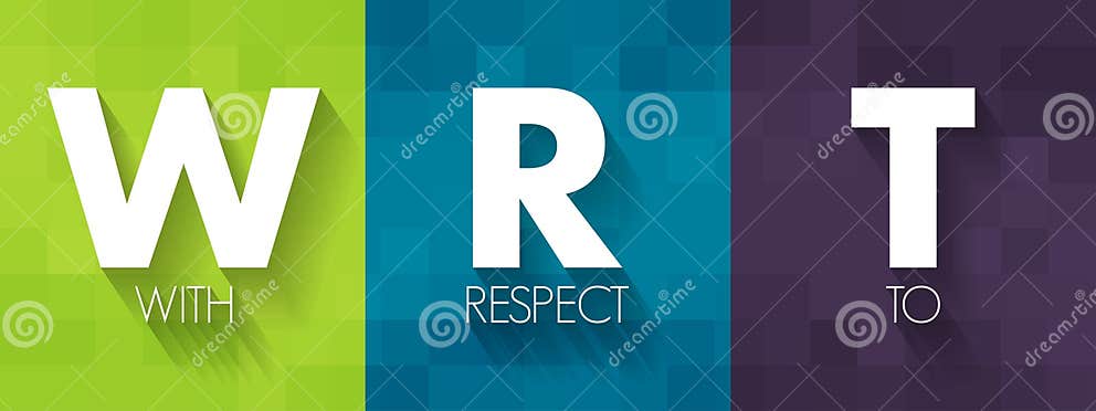WRT - with Respect To Acronym, Concept Background Stock Illustration ...