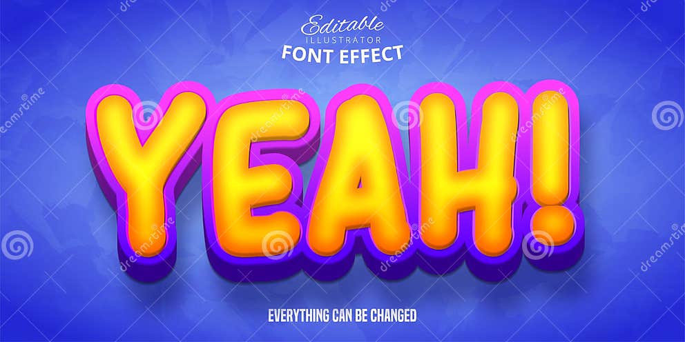 Yeah! Text, 3d Editable Font Effect Stock Vector - Illustration of kids ...