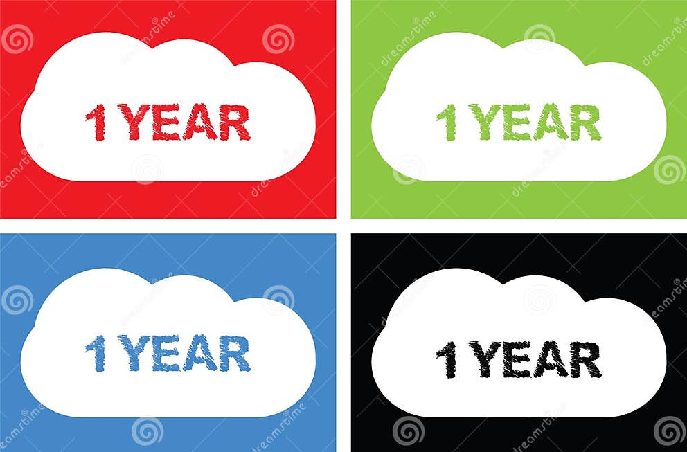 1 YEAR Text, on Cloud Bubble Sign. Stock Illustration - Illustration of ...