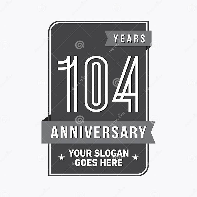 104 Years Celebrating Anniversary Design Template. 104th Logo. Vector ...