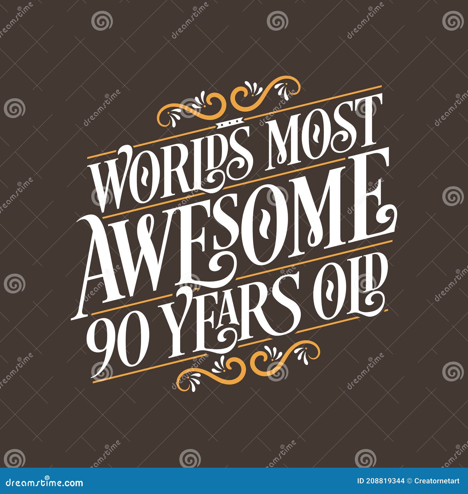 90 Years Birthday Typography Design World S Most Awesome 90 Years Old ...
