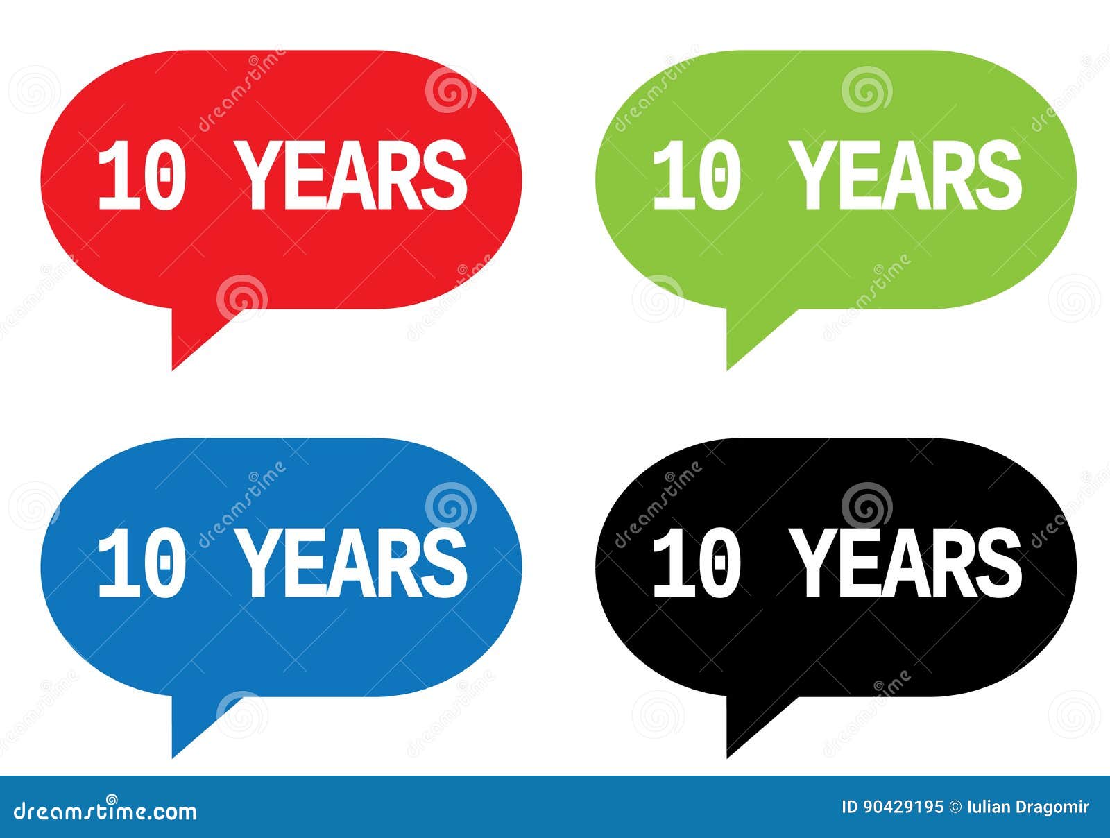 10 YEARS Text, on Rectangle Speech Bubble Sign. Stock Illustration ...