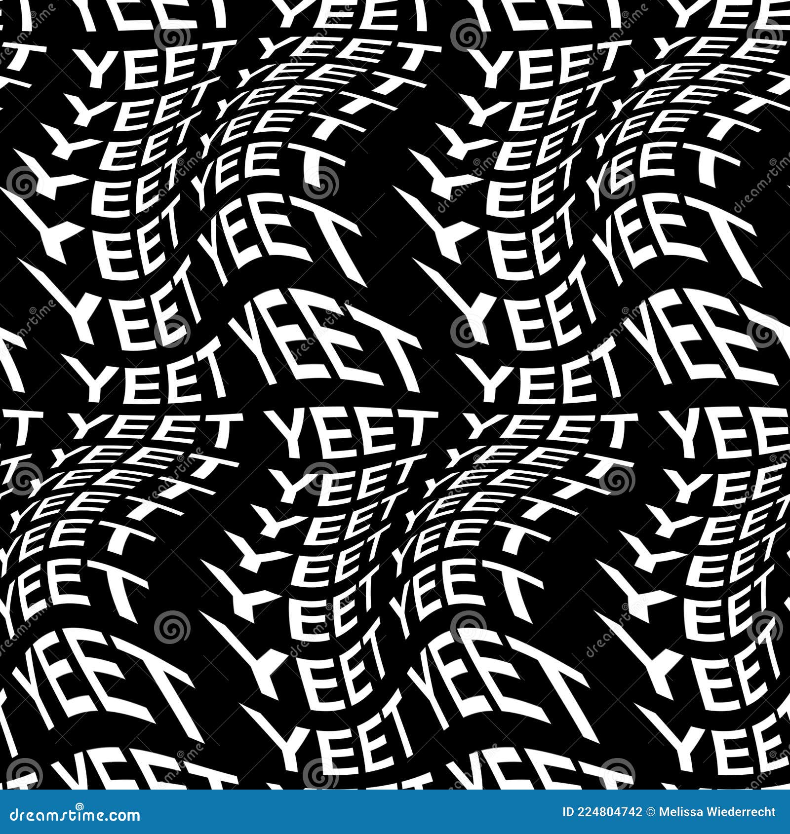 YEET Word Warped, Distorted, Repeated, and Arranged into Seamless ...