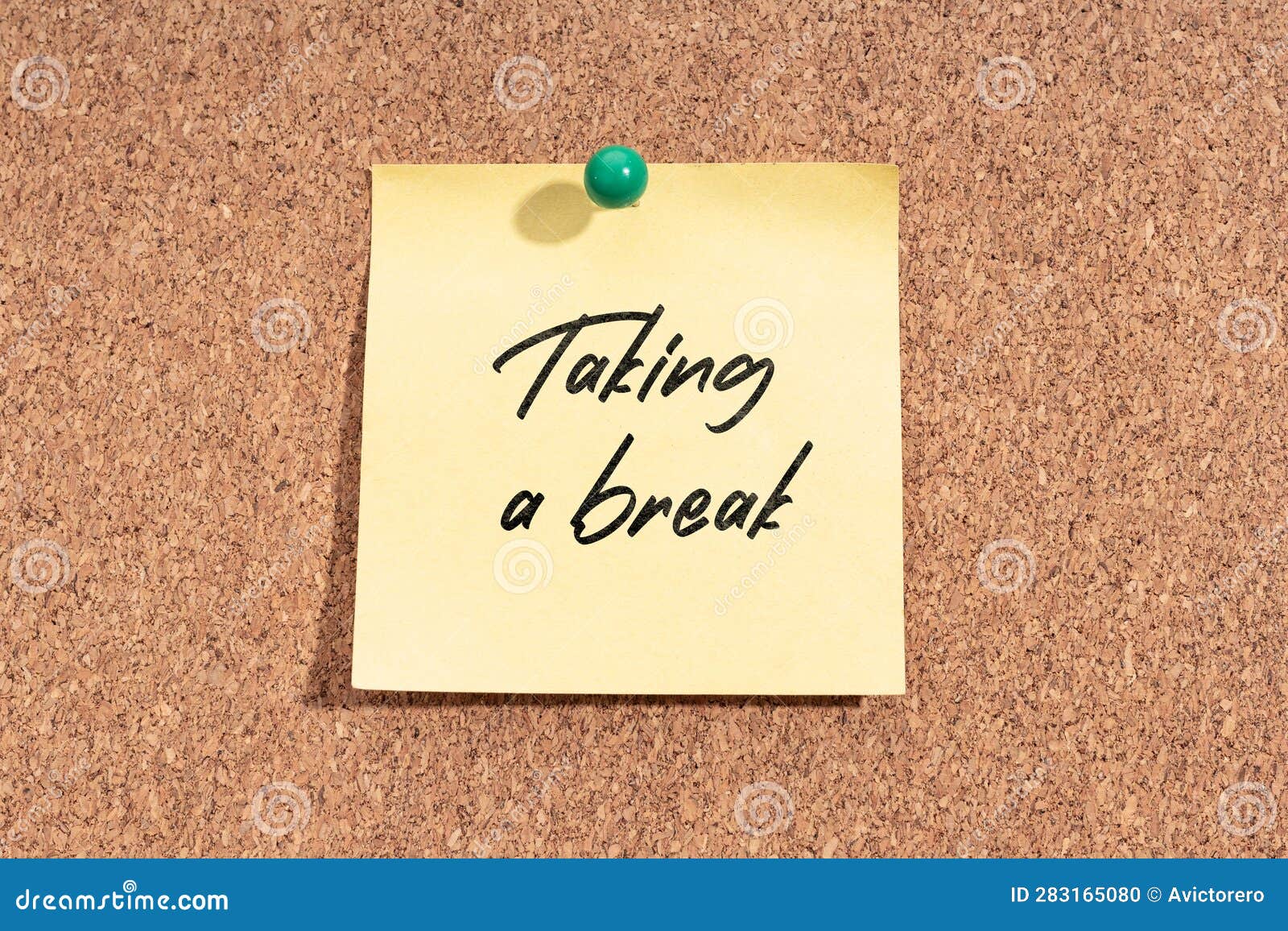 Sticky Note with Message Taking a Break Stock Photo - Image of posting ...