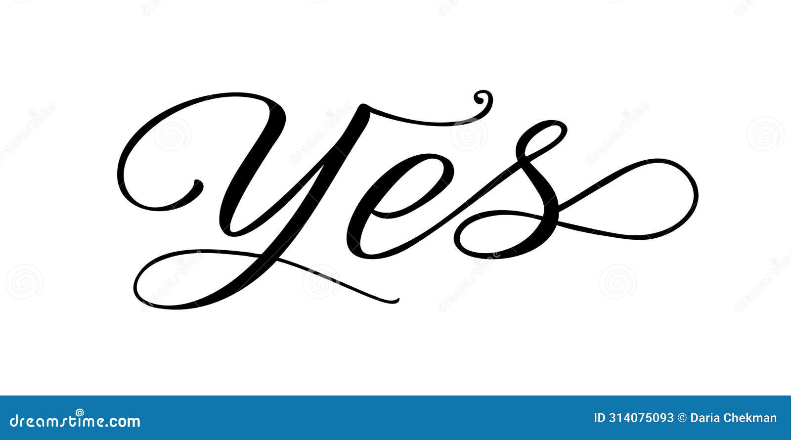 Yes - Handwritten Text in Calligraphic Style on a White Background ...