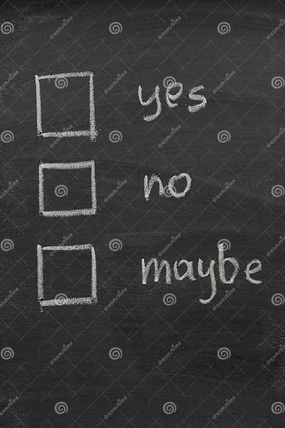 Yes, No and Maybe Check Boxes on Blackboard Stock Image - Image of poll ...