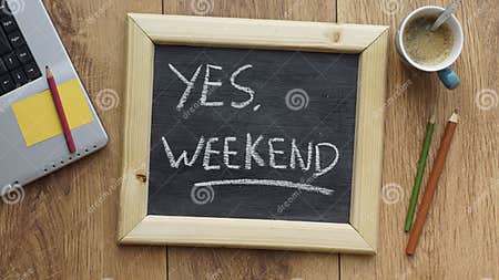 Yes, weekend stock photo. Image of drawn, hand, sheet - 44575604