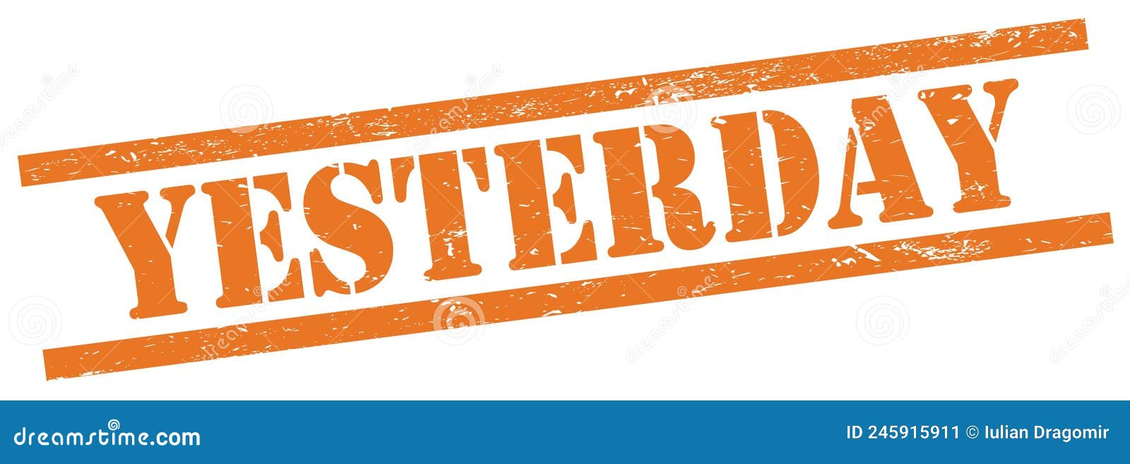 YESTERDAY Text on Orange Grungy Rectangle Stamp Stock Illustration ...