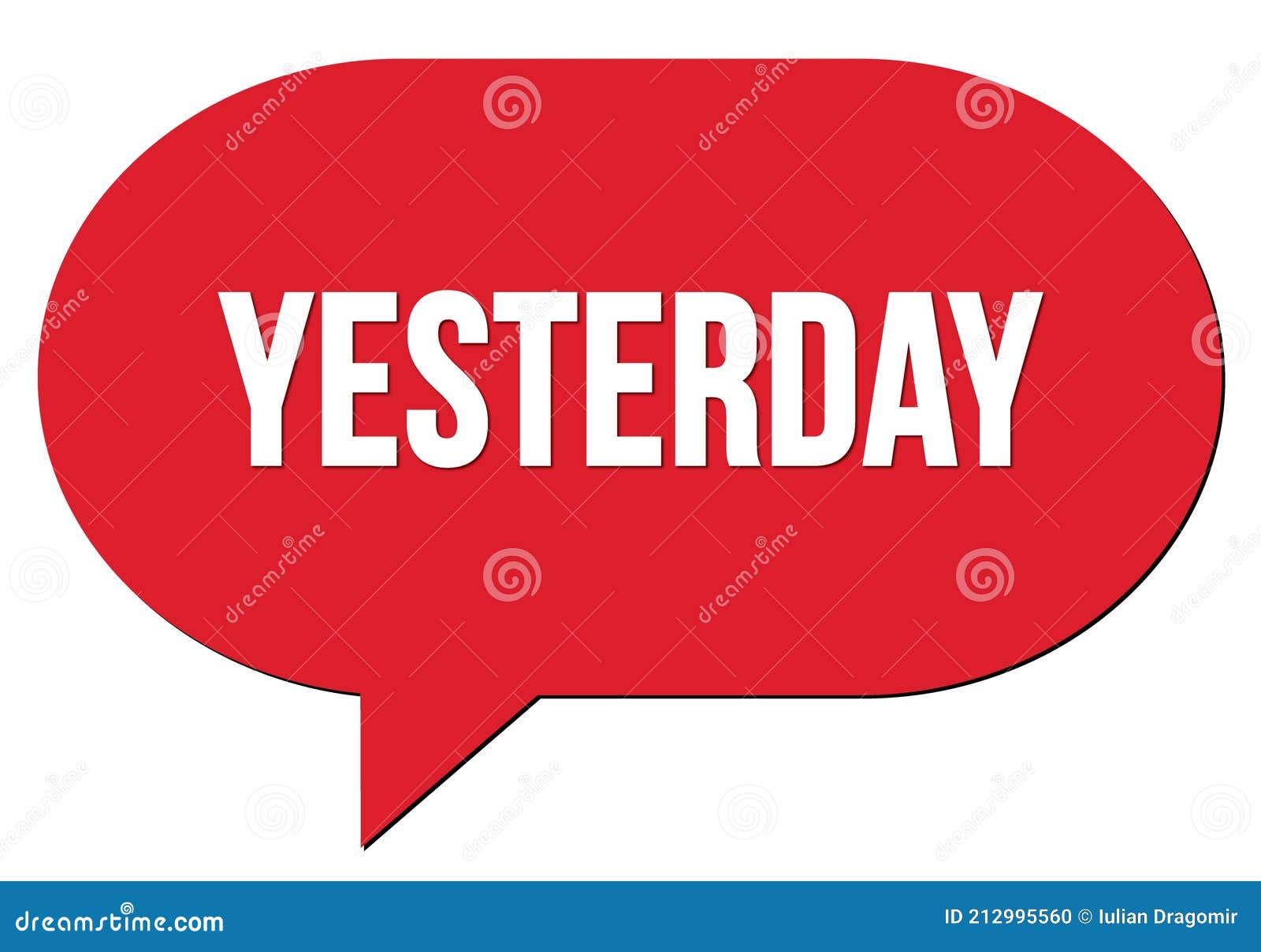 YESTERDAY Text Written in a Red Speech Bubble Stock Illustration ...