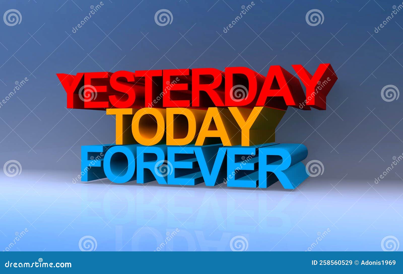 Yesterday Today Forever on Blue Stock Illustration - Illustration of ...