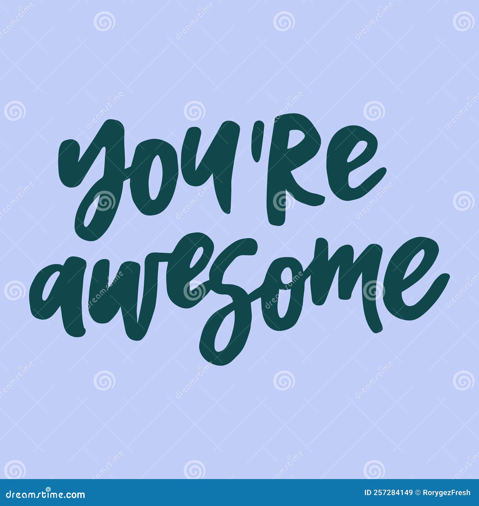 You Are Awesome Handwritten Quote Modern Calligraphy Illustration