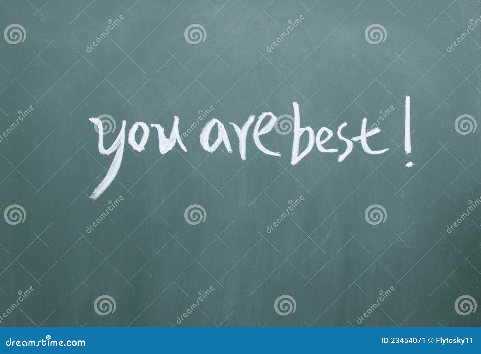 You are best stock image. Image of success, excellent - 23454071