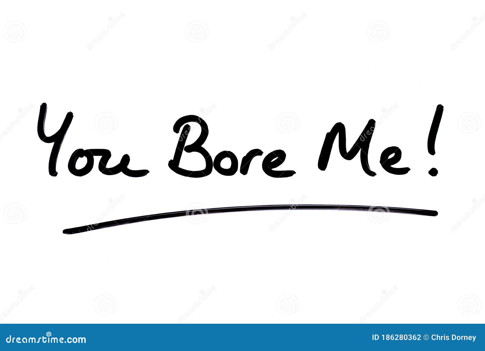 You Bore Me stock illustration. Illustration of reminder - 186280362
