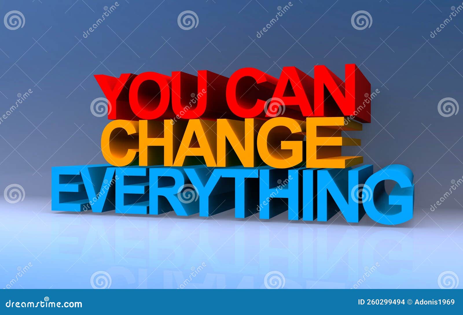 You Can Change Everything on Blue Stock Illustration - Illustration of ...