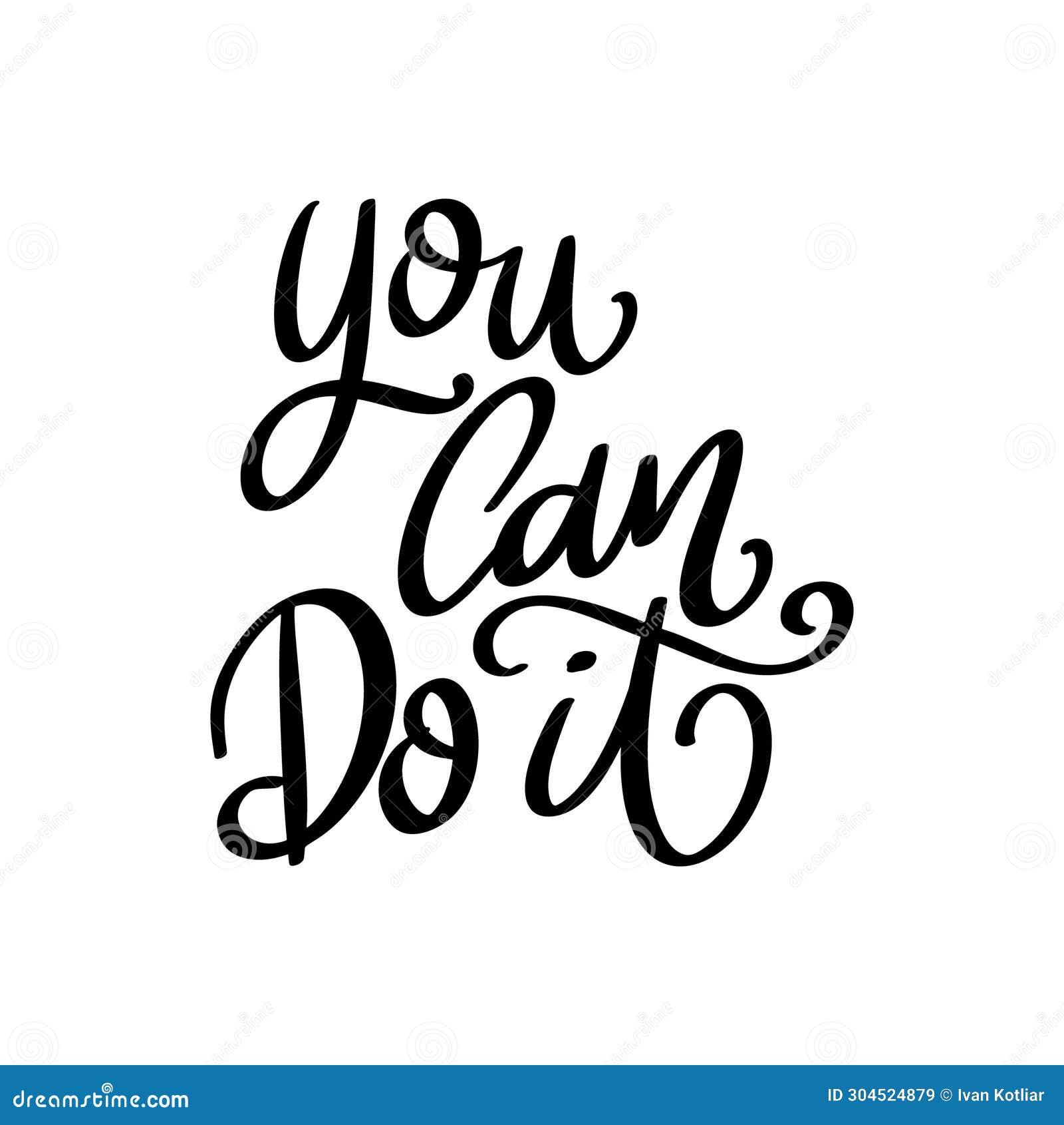 You Can Do it, Hand Lettering Phrase, Poster Design, Calligraphy Stock ...