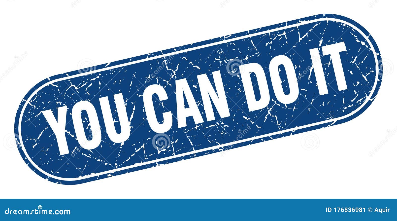 You Can Do it Sign. You Can Do it Grunge Stamp Stock Vector ...