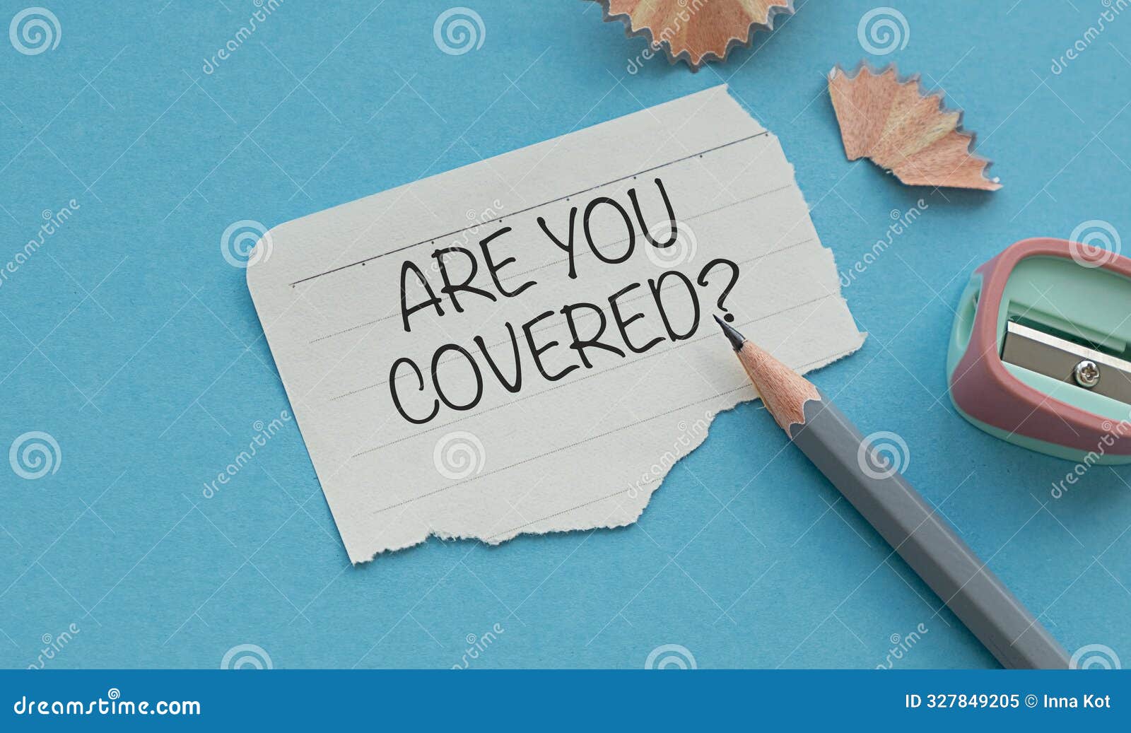 Are YOU COVERED Text Written on Paper Notebook with Pencil on Blue ...