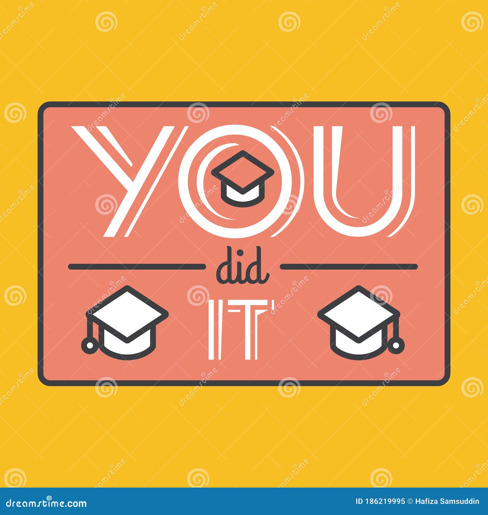 You Did it Poster. Vector Illustration Decorative Design Stock Vector ...