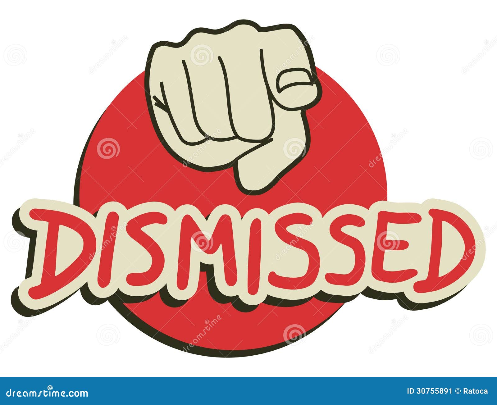 You dismissed stock vector. Illustration of resign, button - 30755891