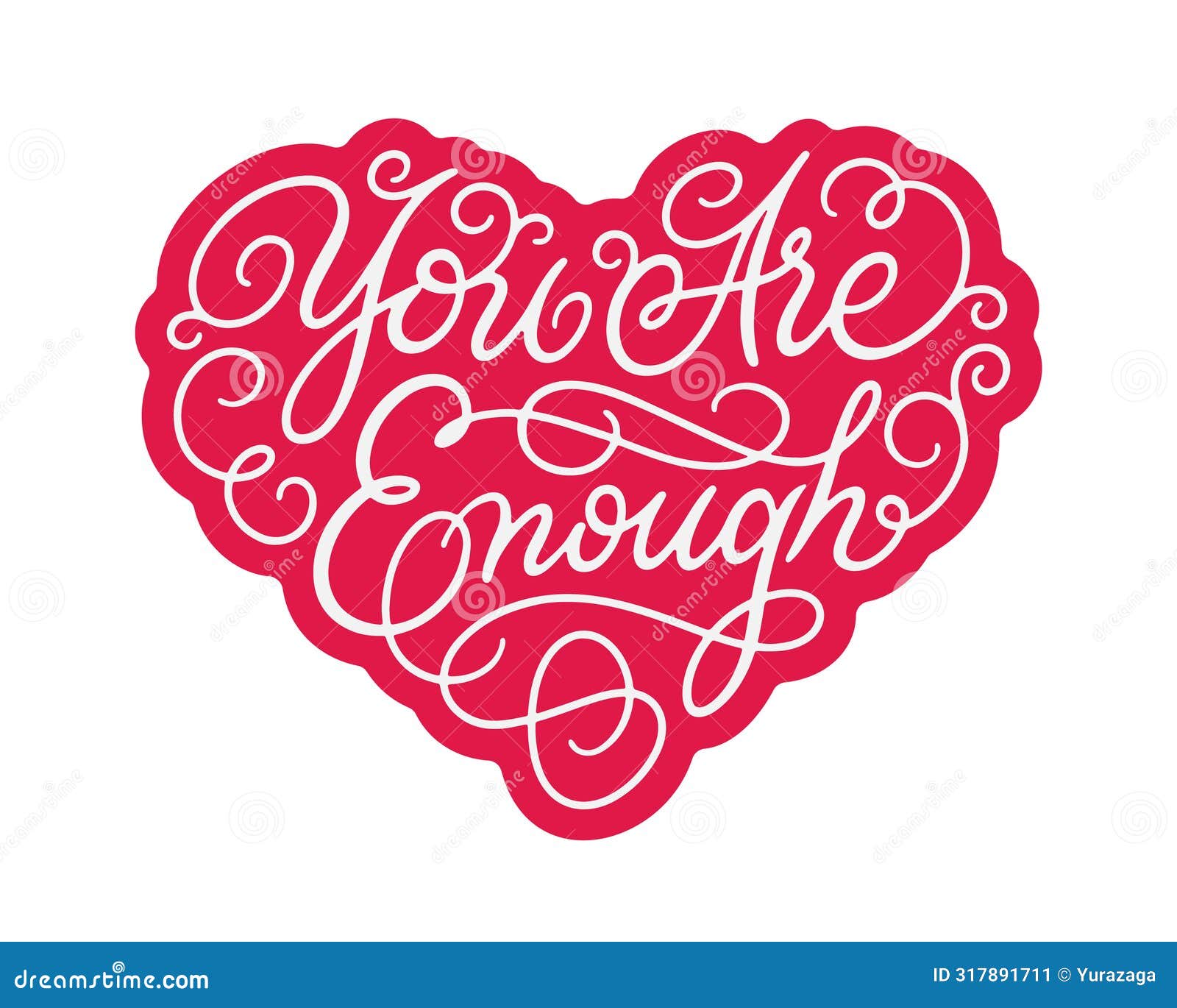 You are Enough stock vector. Illustration of lettering - 317891711