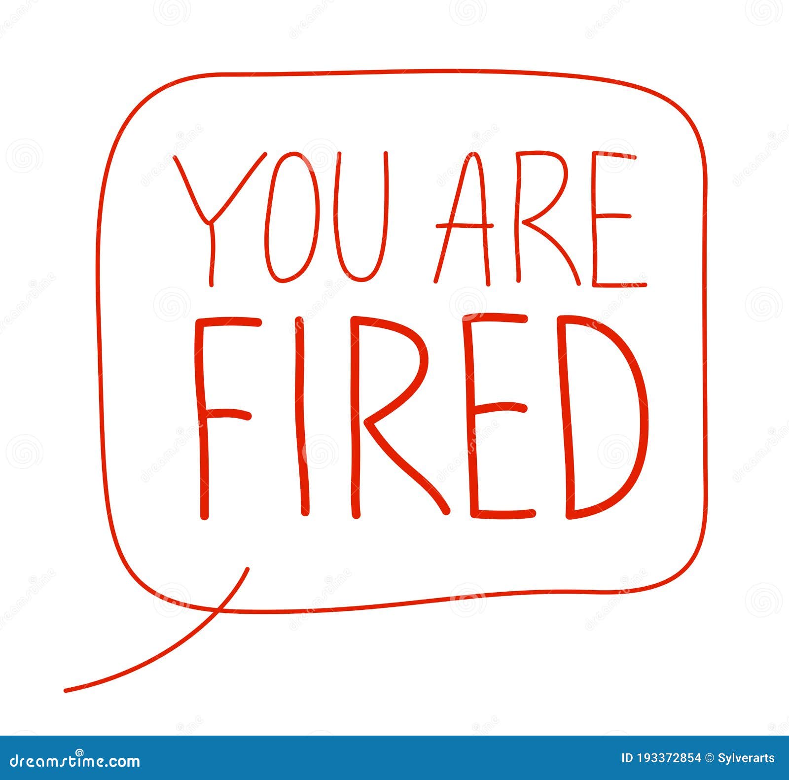 You are Fired Text Message with Hand Written Letters Vector Stock ...