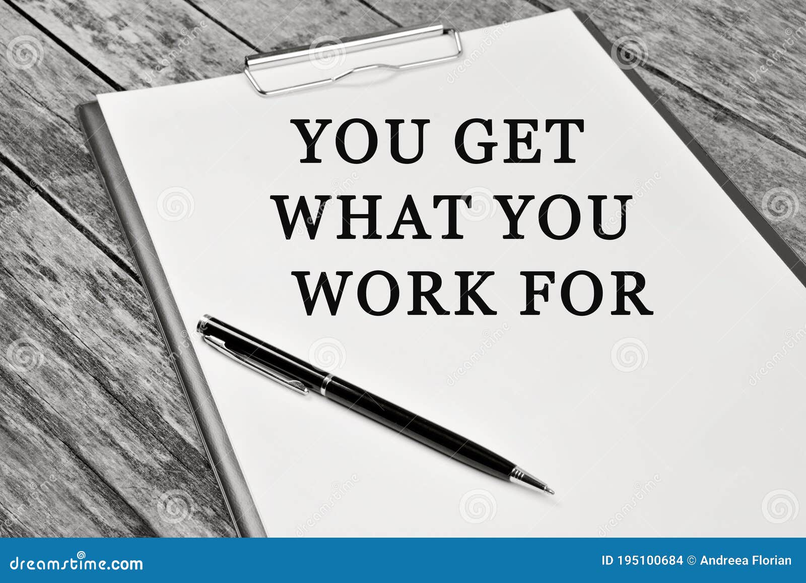 You Get What You Work for Text on a Paper Stock Photo - Image of ...