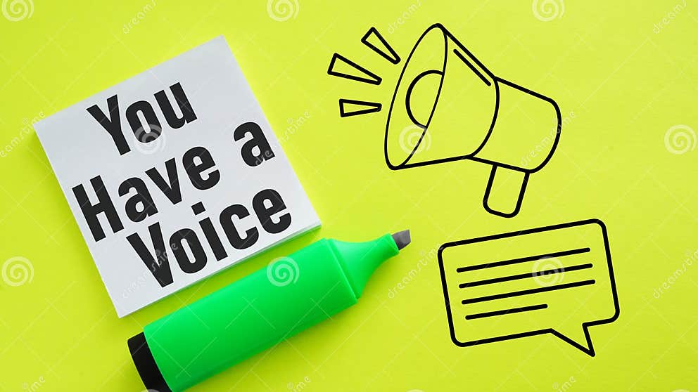 You Have a Voice is Shown Using the Text Stock Photo - Image of global ...