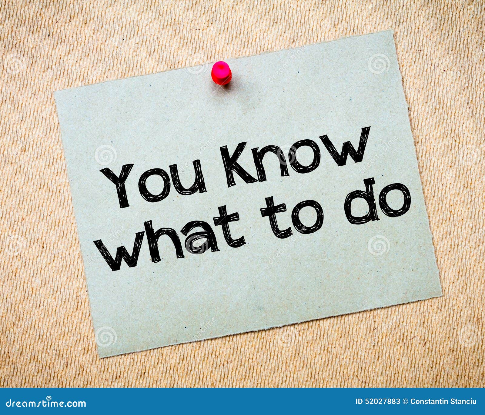 You Know What To Do Stock Photo - Image: 52027883 You Know What To Do Stock Photo - Image: 52027883