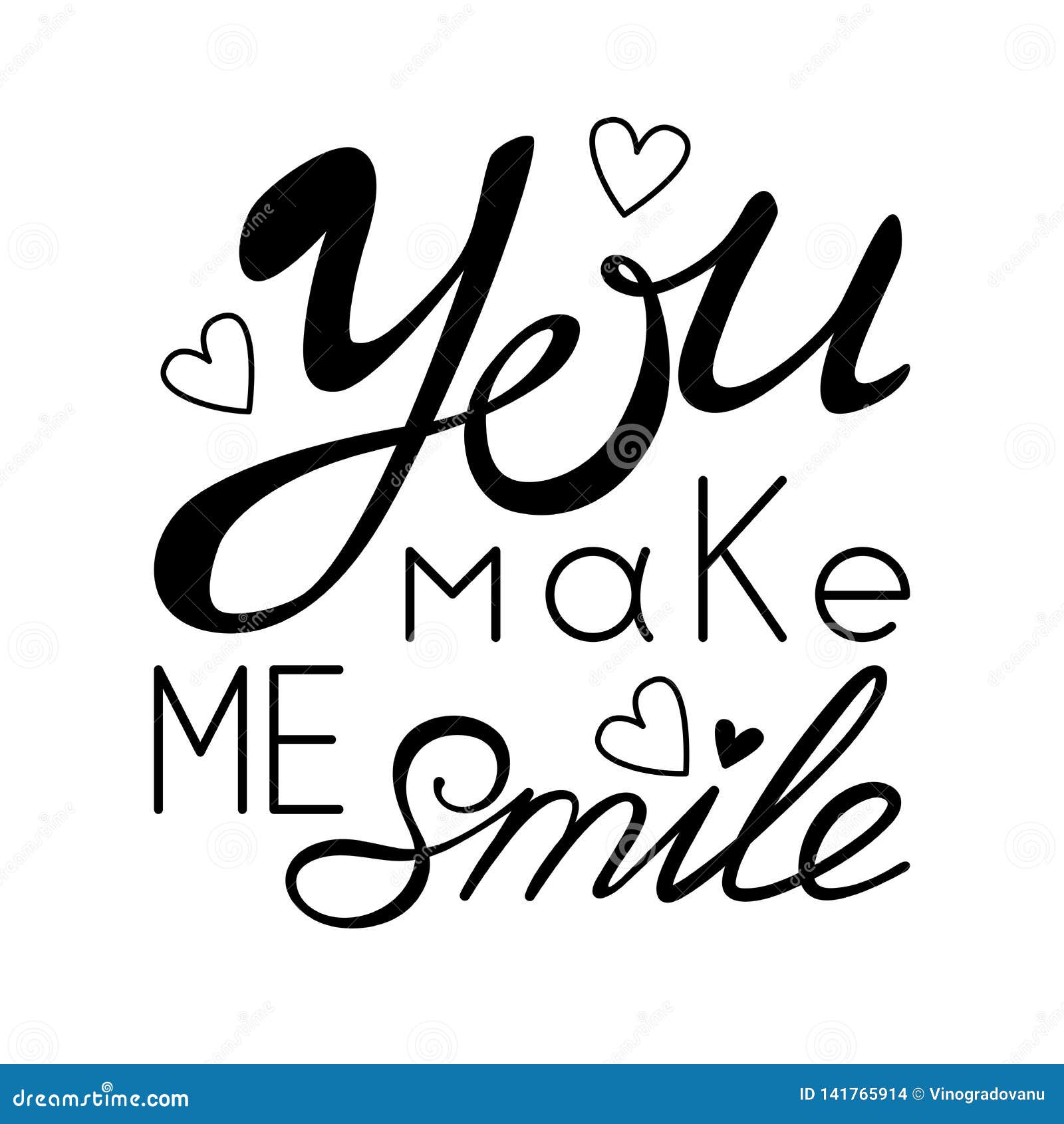 You Make Me Smile. Lettering Vector Illustration Stock Vector ...