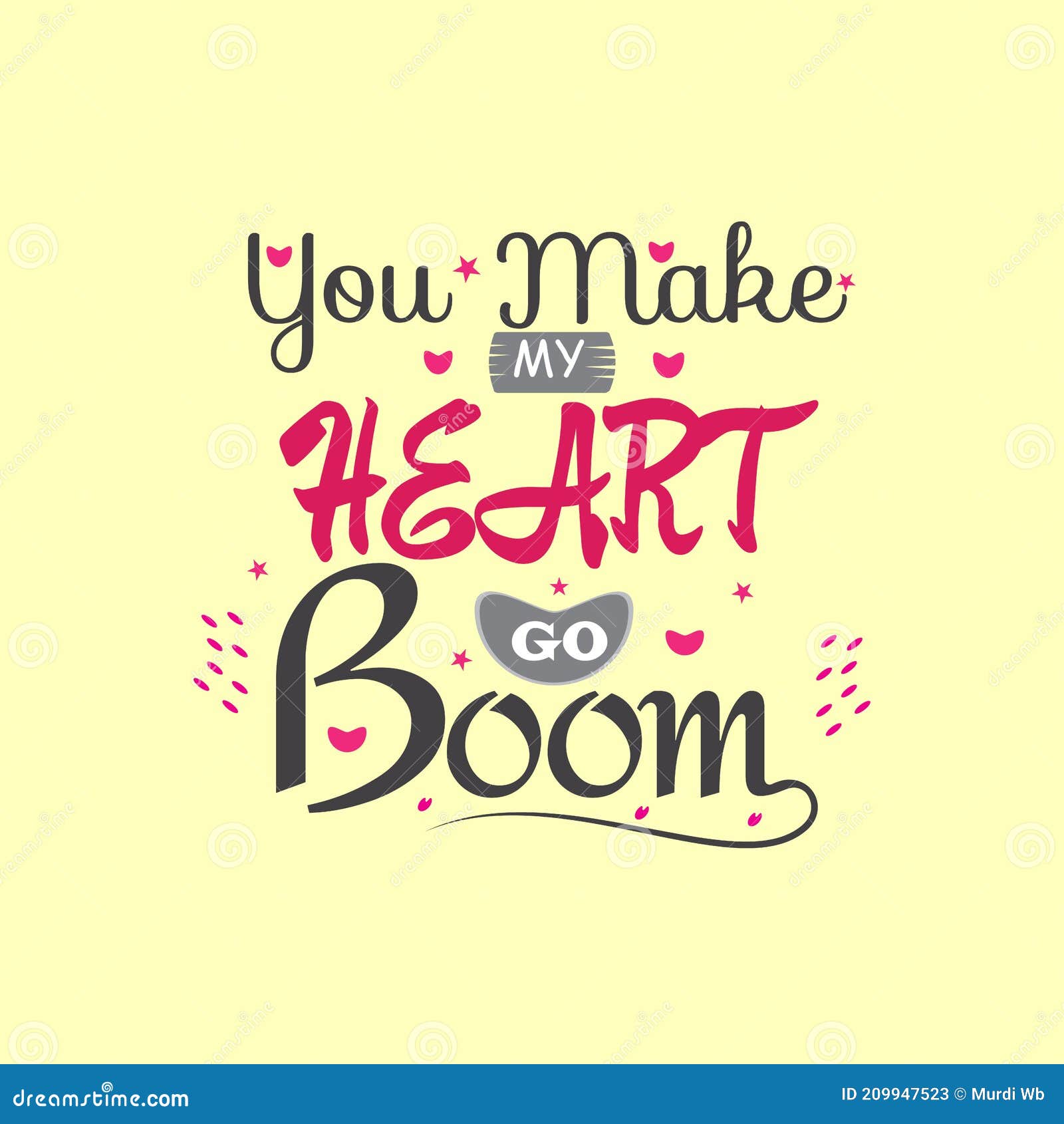 You Make My Heart Go Boom Quotes Stock Vector - Illustration of heart ...