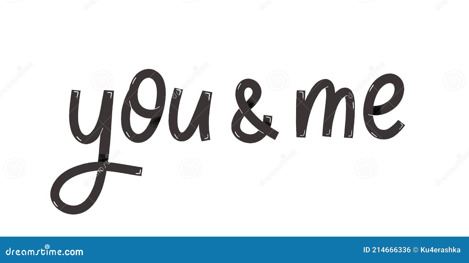 You and Me - Hand Lettering Incription Stock Vector - Illustration of ...