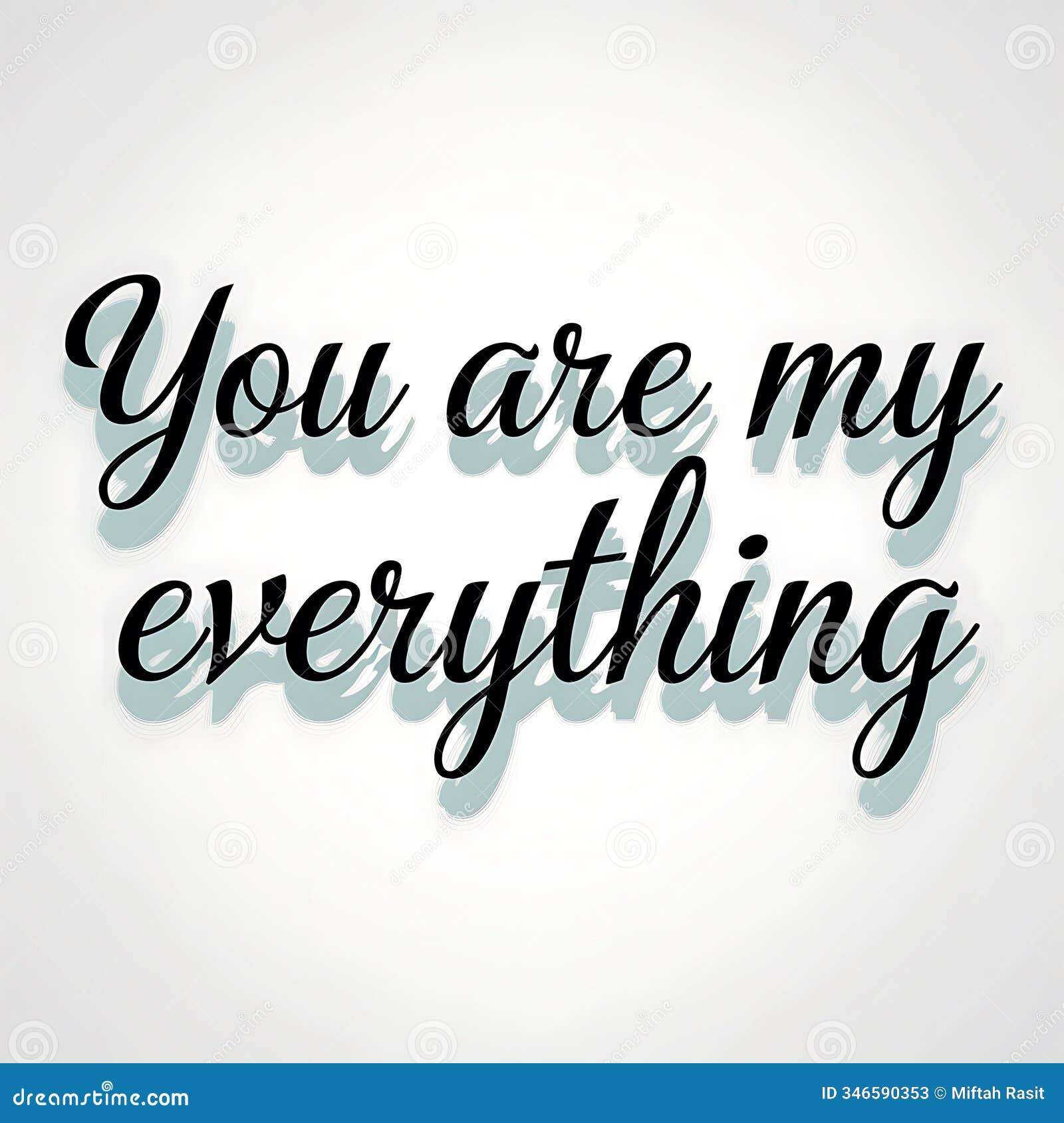 You are My Everything Romantic Declaration of Love Stock Image - Image ...