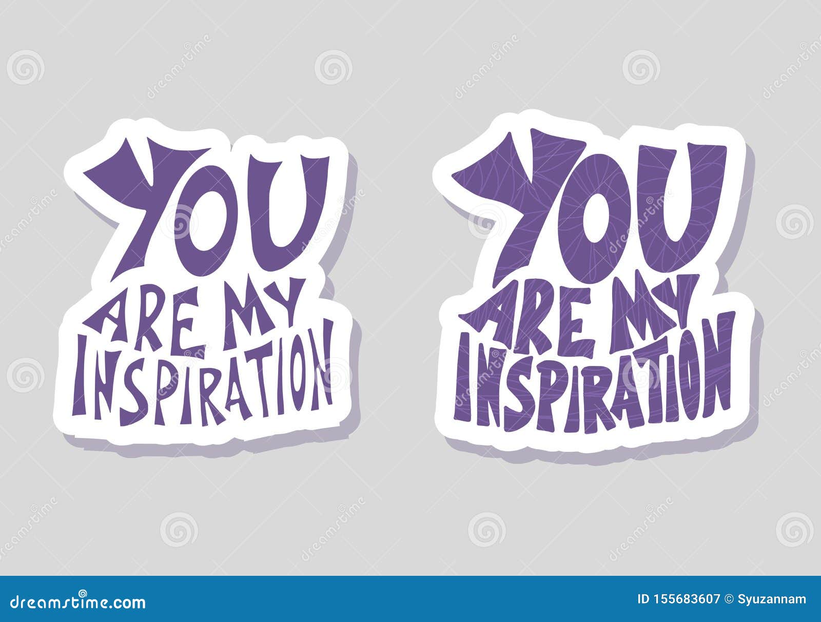 You are My Inspiration Quote. Vector Text. Stock Vector - Illustration ...