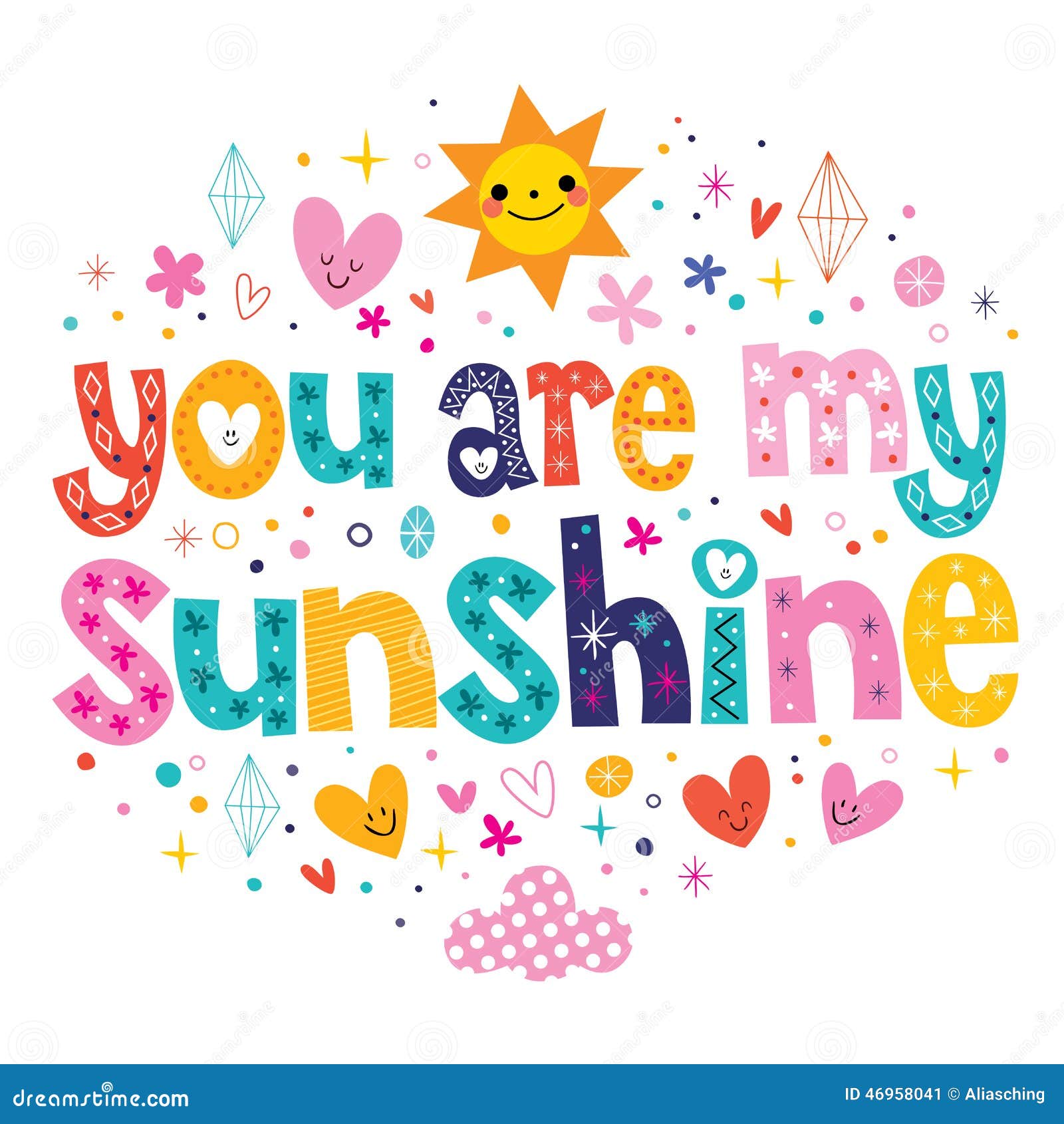 You are my sunshine stock vector. Illustration of greeting - 46958041 You are my sunshine stock vector. Illustration of greeting - 46958041