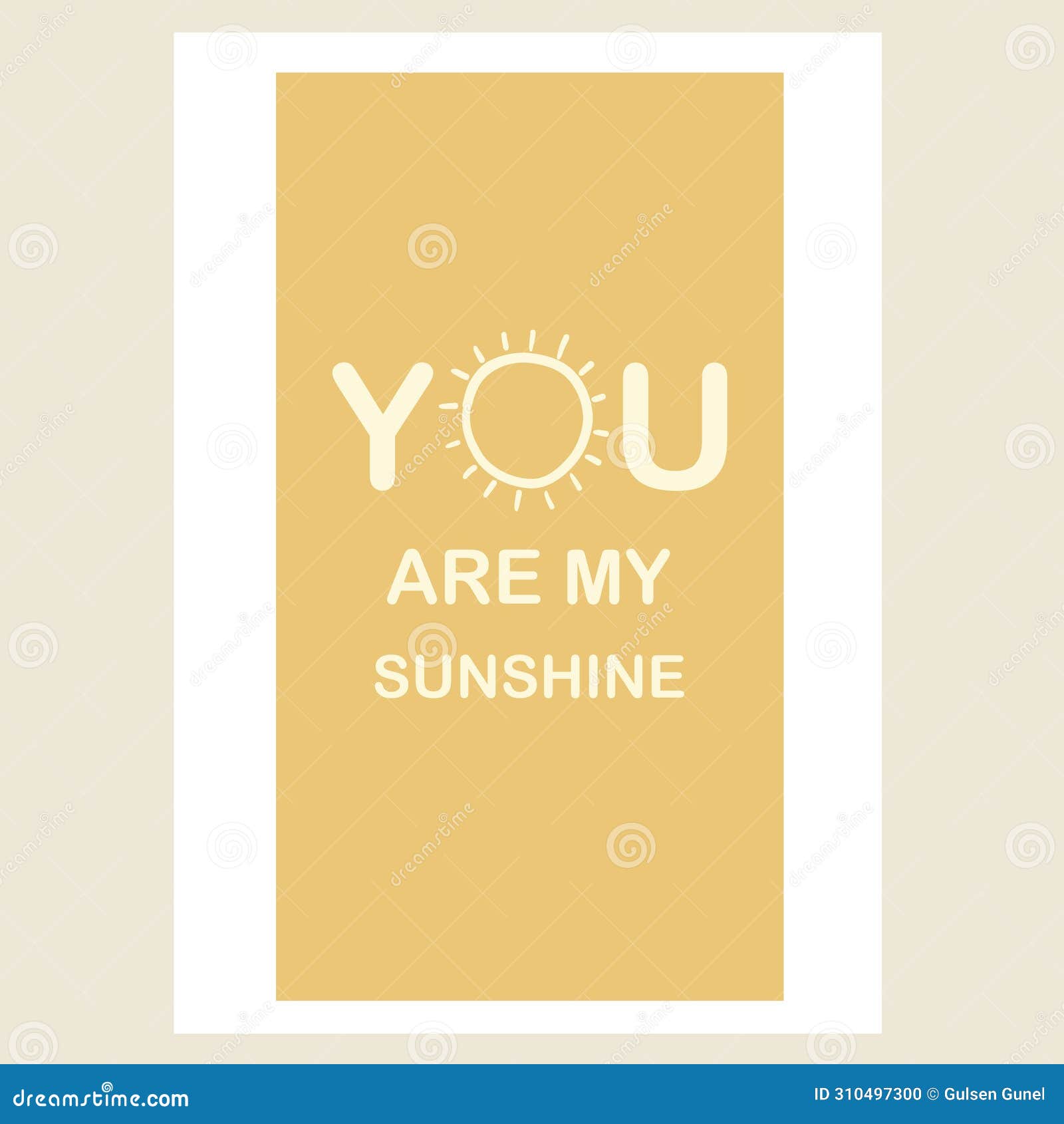 You are My Sunshine Poster Design Stock Illustration - Illustration of ...