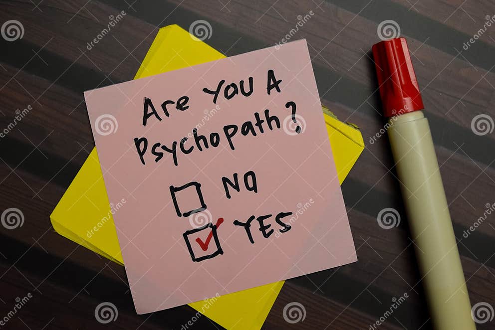 Are You Psychopath Write on Sticky Notes and Supported by Additional ...