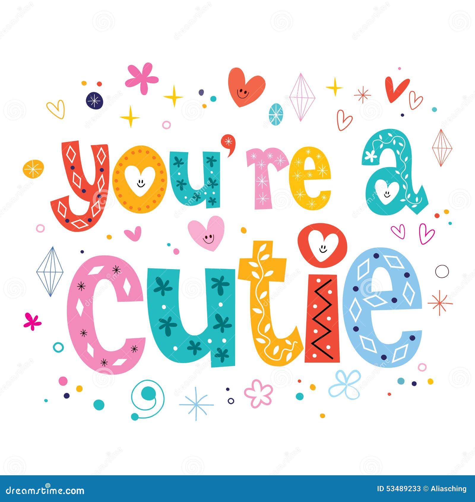 You re a cutie stock vector. Illustration of cute, decorative - 53489233