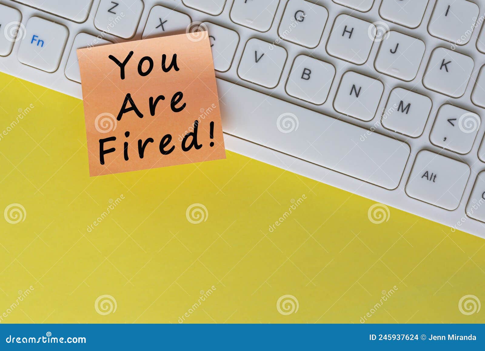 You Re Fired Text on Orange Sticky Note on Top of White Keyboard. Stock ...