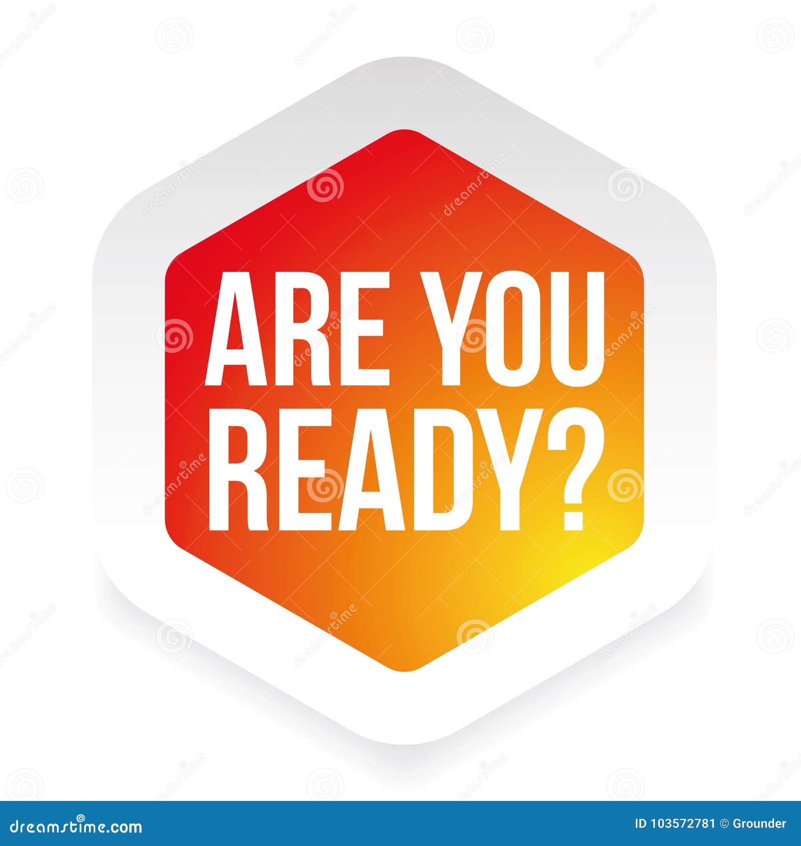 Are you ready label stock vector. Illustration of background - 103572781