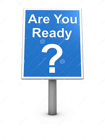 Are you ready sign board stock illustration. Illustration of adventure ...