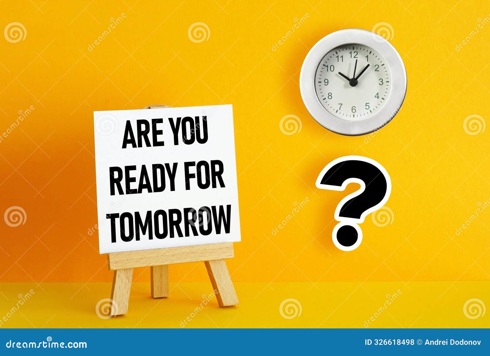 Are You Ready for Tomorrow is Shown Using the Text and Clock Stock ...
